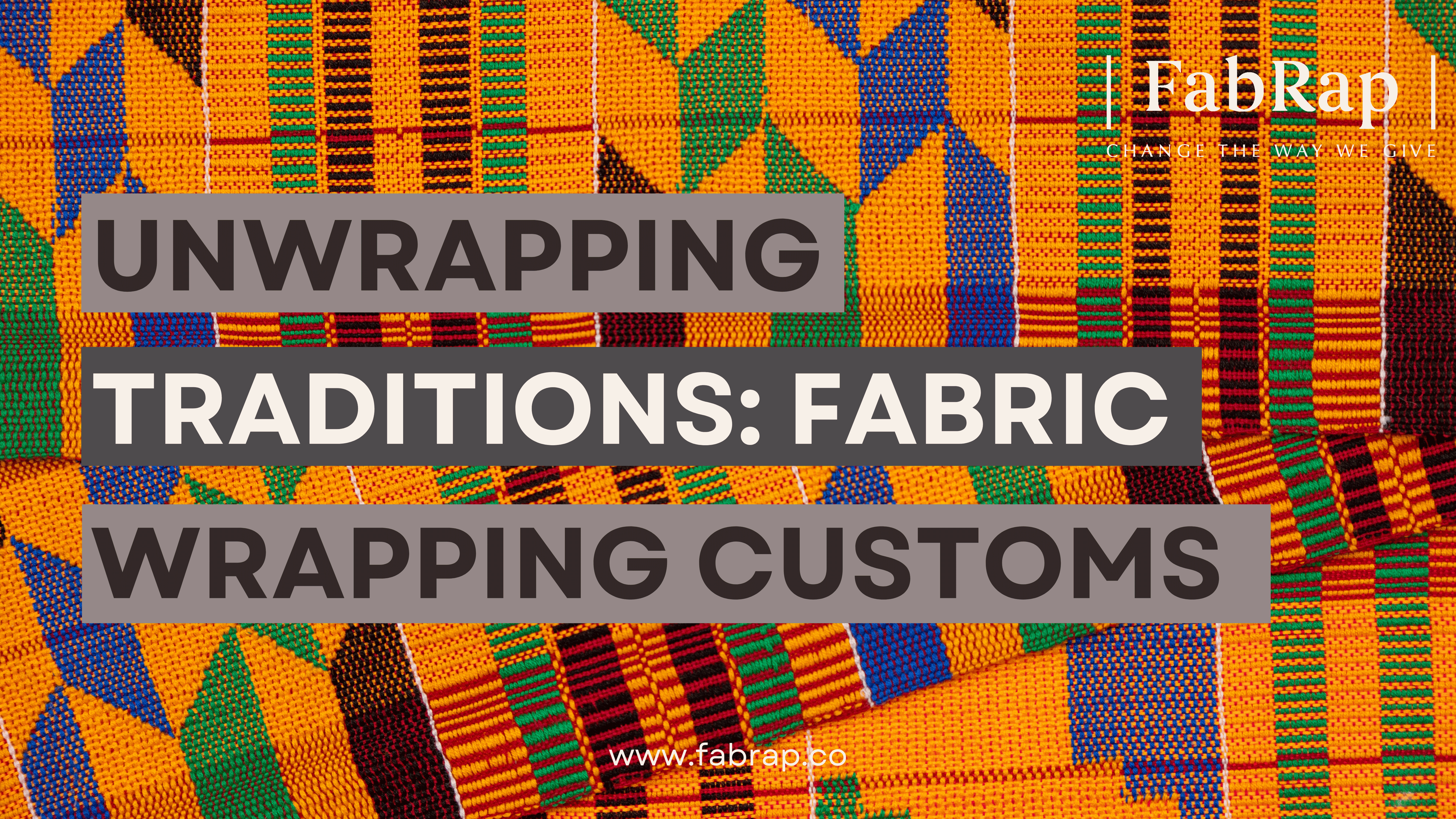 Unwrapping Traditions: Fabric Wrapping Customs Across the Globe – FabRap.co